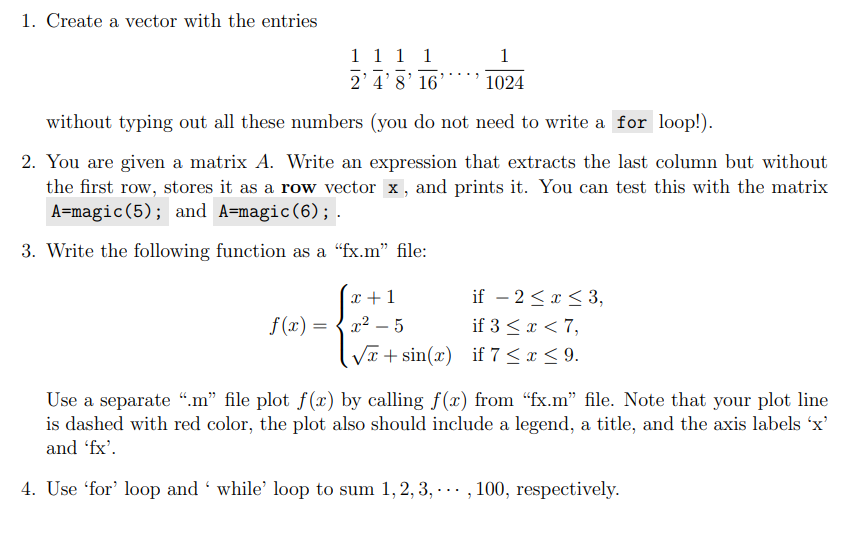 Solved 1. Create a vector with the entries | Chegg.com