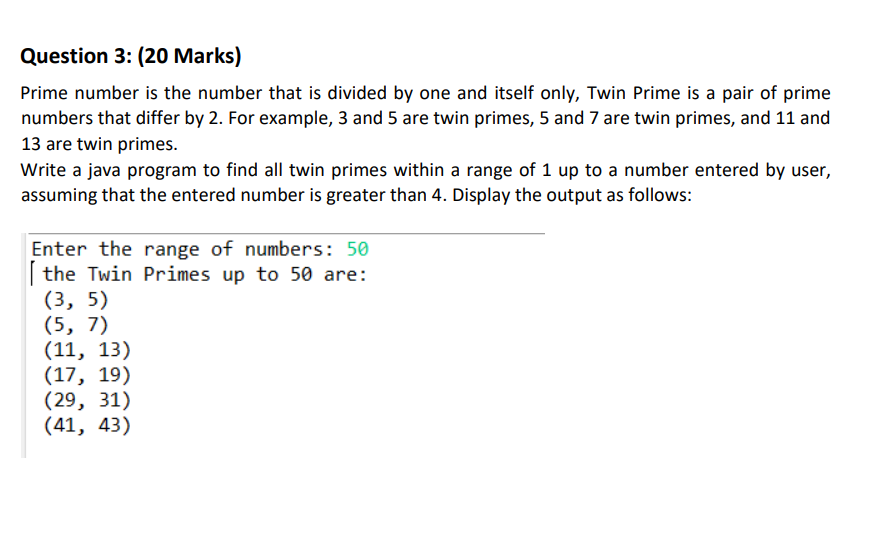 Solved Question 3: (20 Marks) Prime number is the number | Chegg.com
