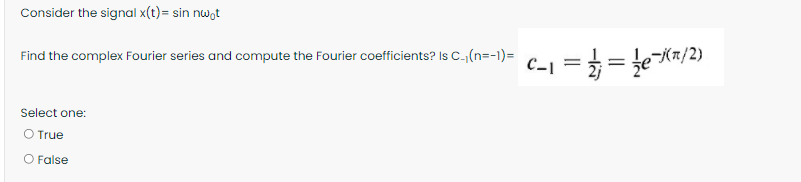 Solved Consider the signal x(t)=sin nwot Find the complex | Chegg.com