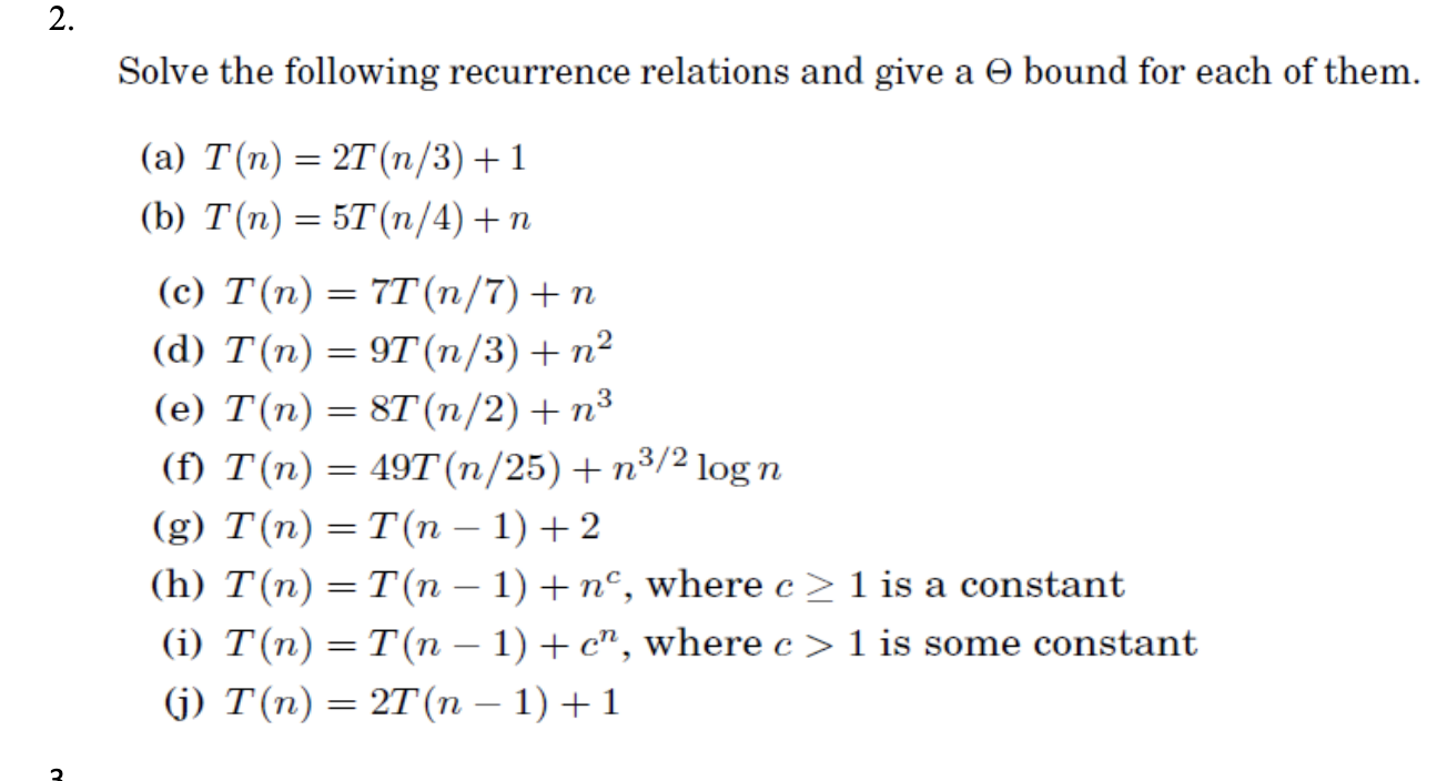 Solved 2. Solve the following recurrence relations and give | Chegg.com