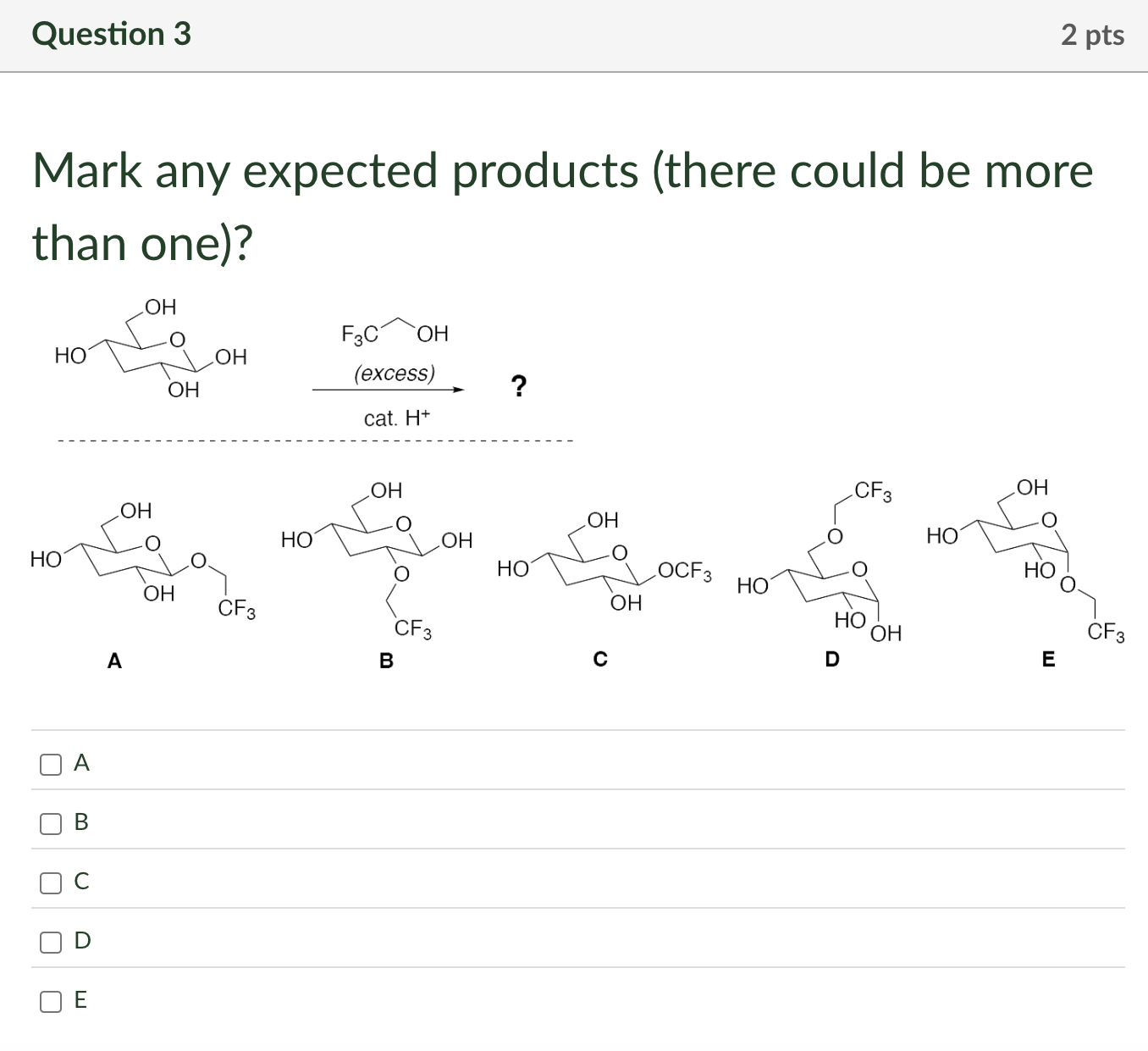 Solved Question 3Mark any expected products (there ﻿could be | Chegg.com