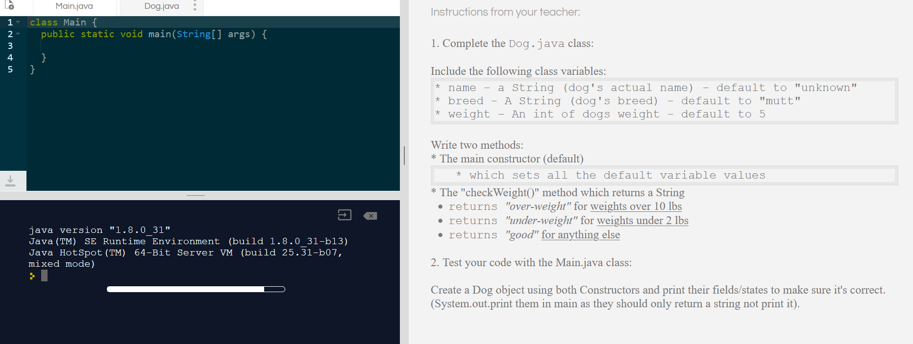 Solved Instructions from your teacher: 1 Main.java Dog.java | Chegg.com