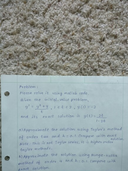 Solved Numerical Analysis Topic-Taylor method of order 2 and | Chegg.com