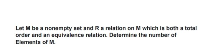 Solved Let M be a nonempty set and R a relation on M which | Chegg.com