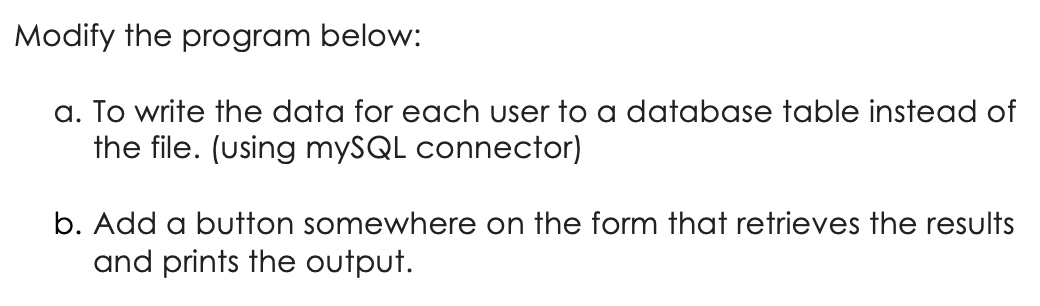 Solved # importing tkinter to use GUI import tkinter # | Chegg.com