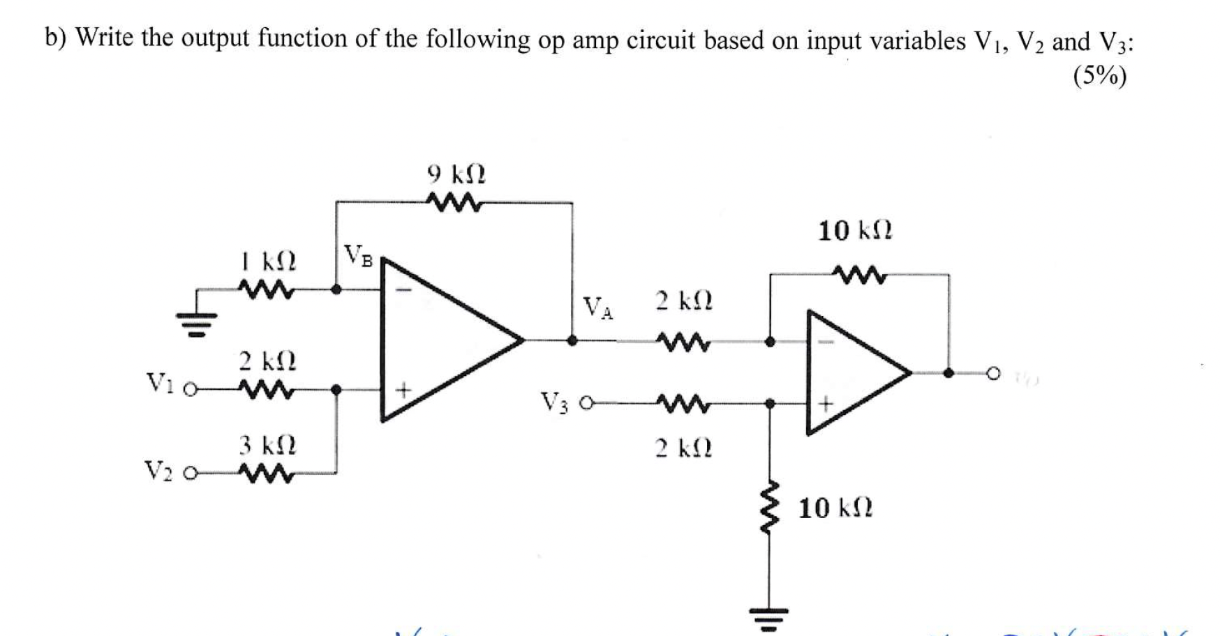 Solved b) Write the output function of the following op amp | Chegg.com