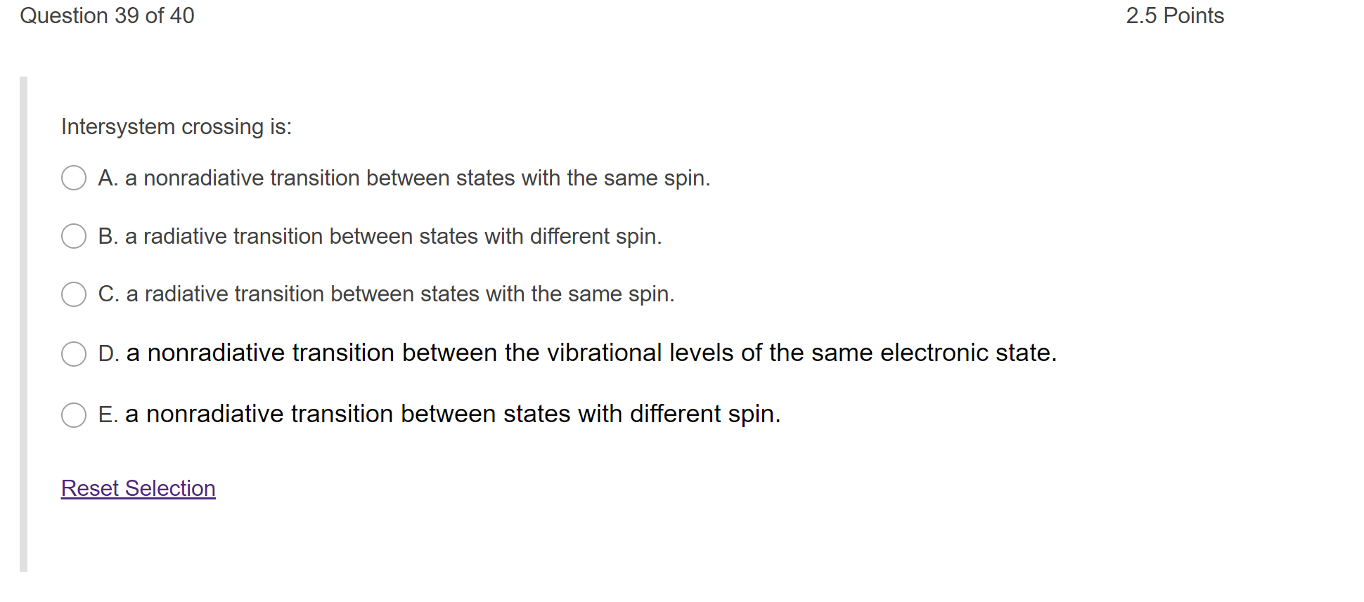 Solved Question 39 of 40 2.5 Points Intersystem crossing is: | Chegg.com