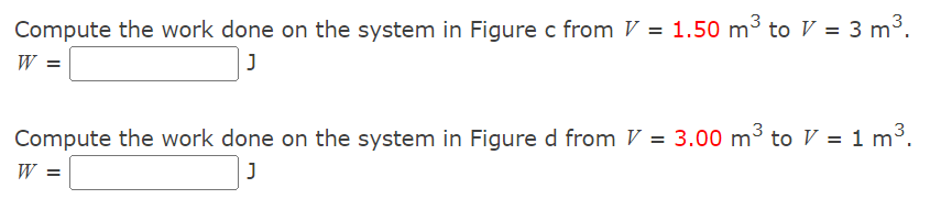 Solved (a) (c) (b) (d)Compute the work done on the system in | Chegg.com