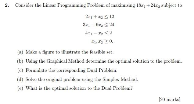 Solved 2. Consider the Linear Programming Problem of | Chegg.com