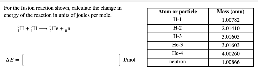 Solved For the fusion reaction shown, calculate the change | Chegg.com
