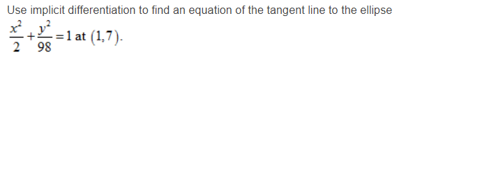 Solved Use implicit differentiation to find an equation of | Chegg.com