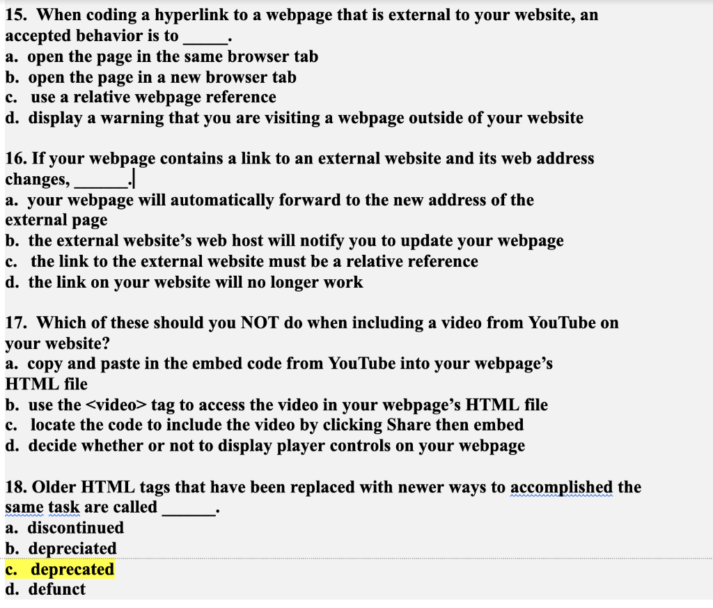 Solved 15. When coding a hyperlink to a webpage that is | Chegg.com