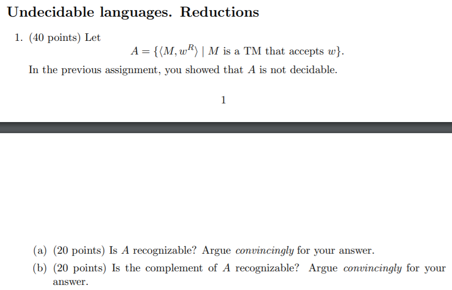 Solved Undecidable languages. Reductions 1. (40 points) Let | Chegg.com