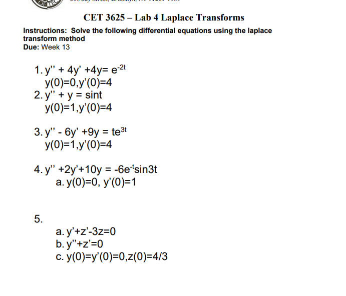 CET 3625 - Lab 4 Laplace Transforms Instructions: | Chegg.com