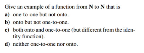 Solved Give an example of a function from N to N that is a) | Chegg.com