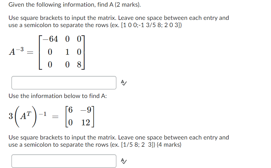 Solved Given the following information, find A (2 marks). | Chegg.com
