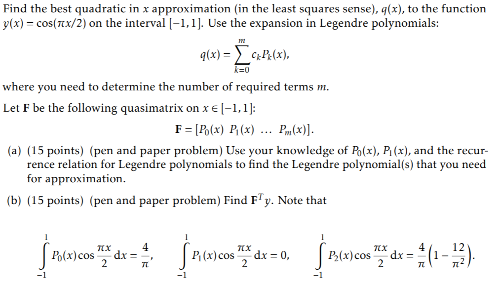 Solved Find the best quadratic in x approximation (in the | Chegg.com