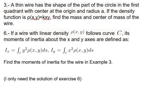 Solved 3.- A thin wire has the shape of the part of the | Chegg.com