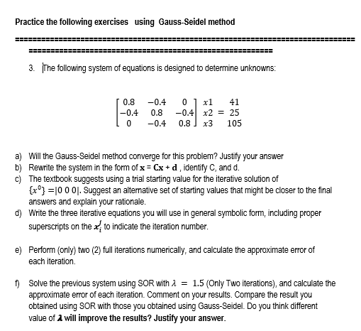 Solved Practice the following exercises using Gauss-Seidel | Chegg.com