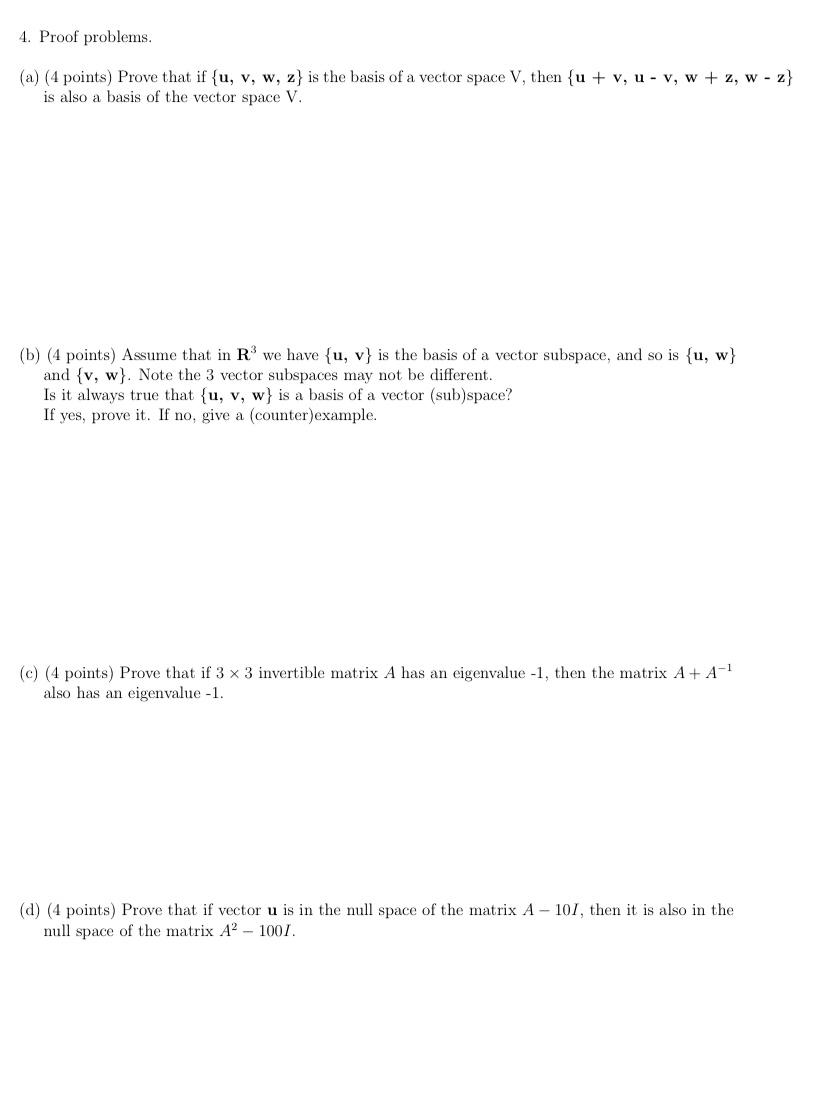 Solved 4. Proof problems. (a) (4 points) Prove that if {u, | Chegg.com