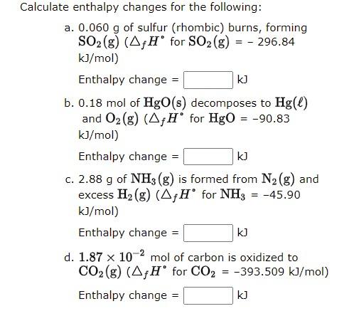 Solved Calculate enthalpy changes for the following: a. | Chegg.com