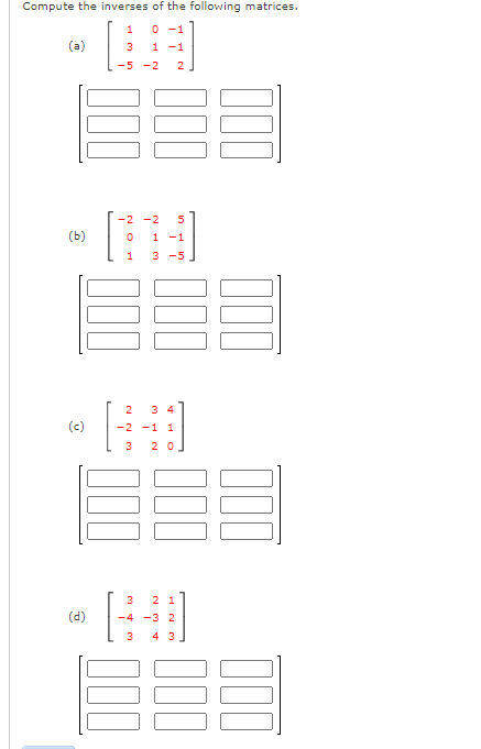Solved Compute the inverses of the following matrices. 1 0-1 | Chegg.com