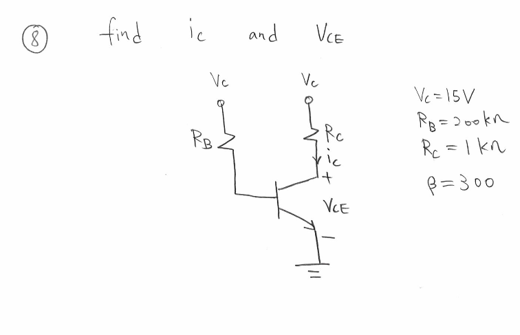 Solved 8 ic find and VCE Vc Vc Ve=15V RB • Rc fic PB=bookn | Chegg.com