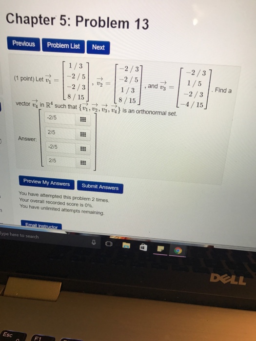 Solved Let v vec_1 = [1/3 -2/5 8/15], v vec_2 = [-2/3 | Chegg.com