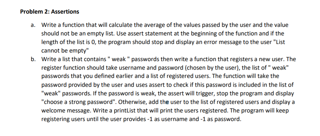 Solved Problem 2: Assertions a. Write a function that will | Chegg.com
