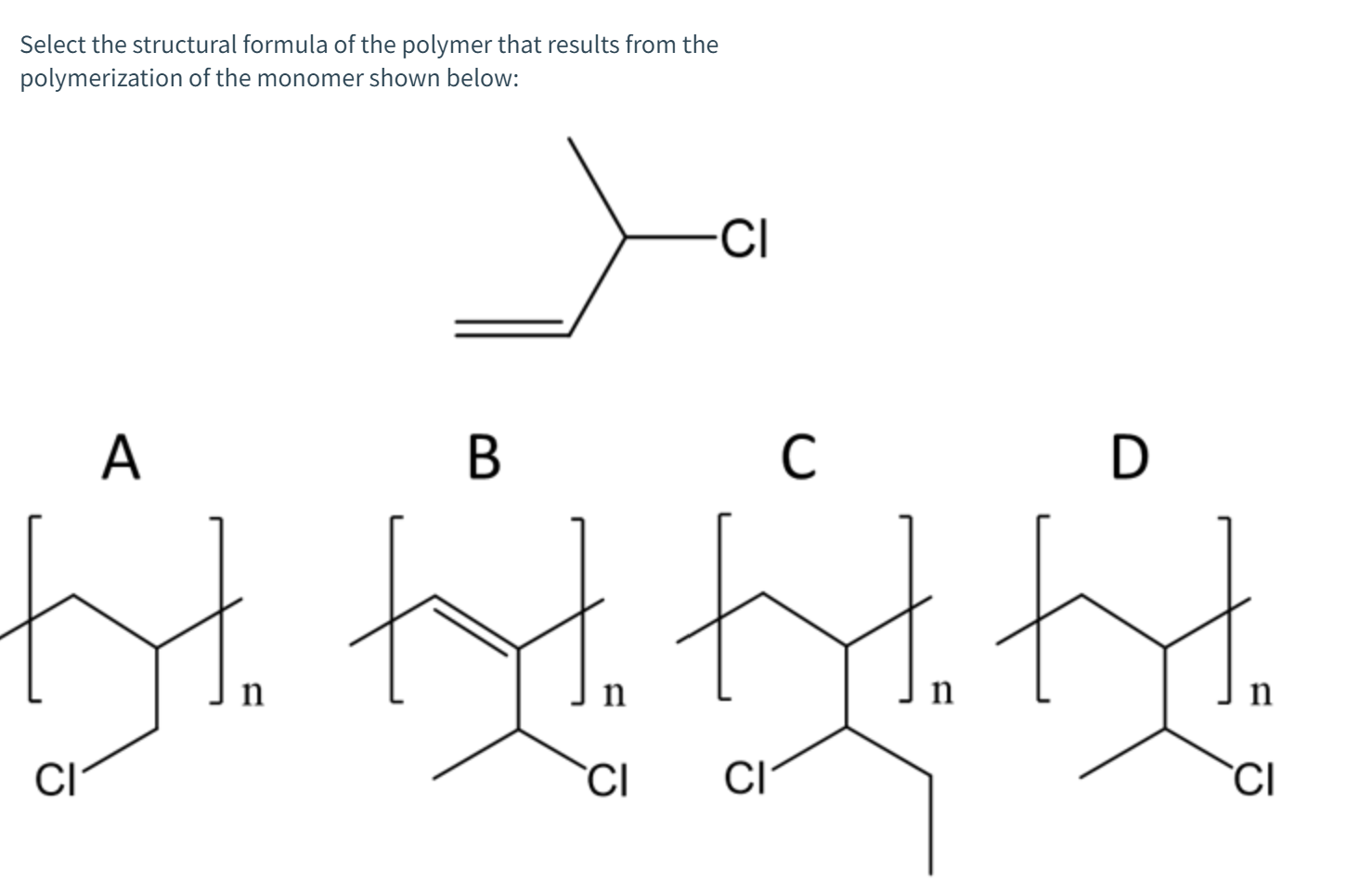 Solved Select the structural formula of the polymer that | Chegg.com