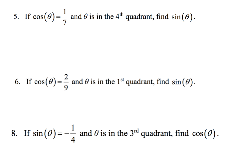 Solved 5. If cos(θ)--and θ is in the 4th quadrant, find | Chegg.com