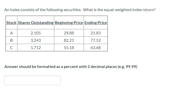 Solved An index consists of the following securities. What | Chegg.com