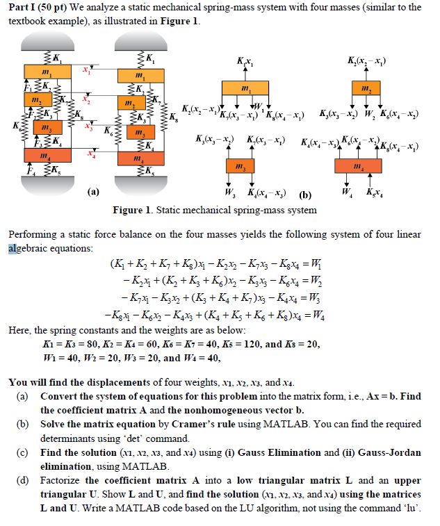 Solved Part I (50 pt) We analyze a static mechanical | Chegg.com