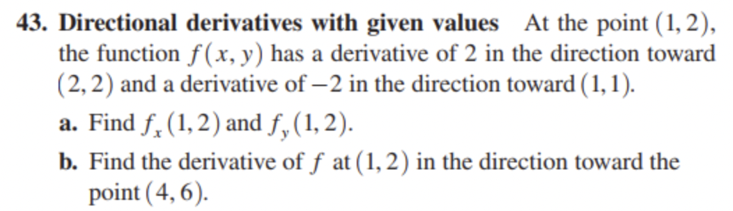 Solved 43. Directional derivatives with given values At the | Chegg.com