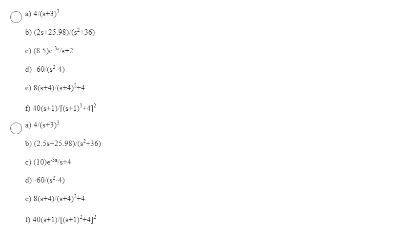 Solved (2 s+25.98)/(s2+36)(8.5)e−3a/s+2−60/(s2−4)8( | Chegg.com