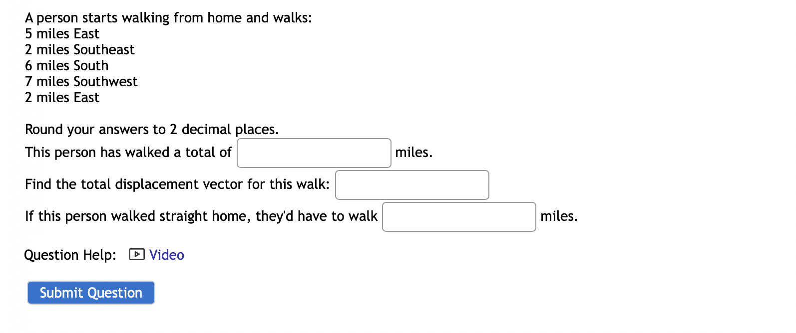 Solved A person starts walking from home and walks: 5 miles | Chegg.com