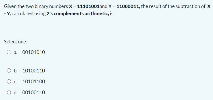 Solved Given the two binary numbers x=11101001 ﻿and | Chegg.com