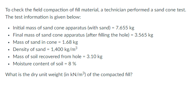 Solved To check the field compaction of fill material, a | Chegg.com