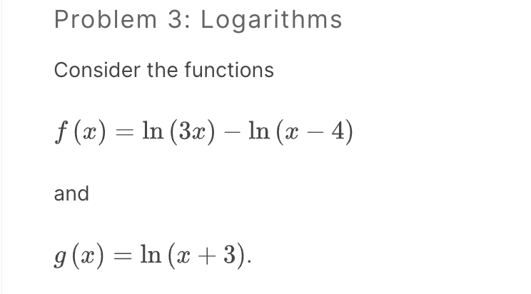 Solved Problem 3: Logarithms Consider the functions | Chegg.com