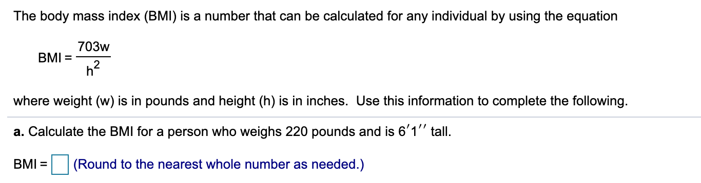 Solved The body mass index (BMI) is a number that can be | Chegg.com