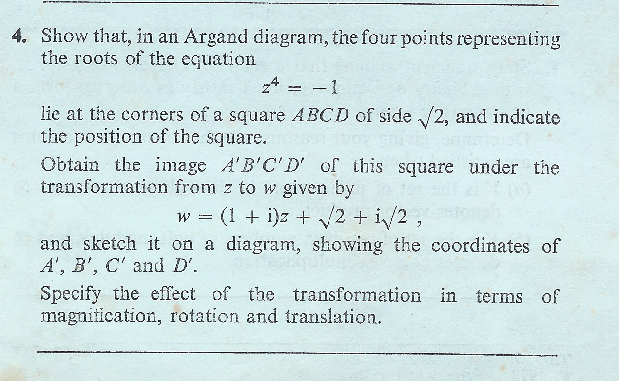 Solved 4. Show that, in an Argand diagram, the four points | Chegg.com