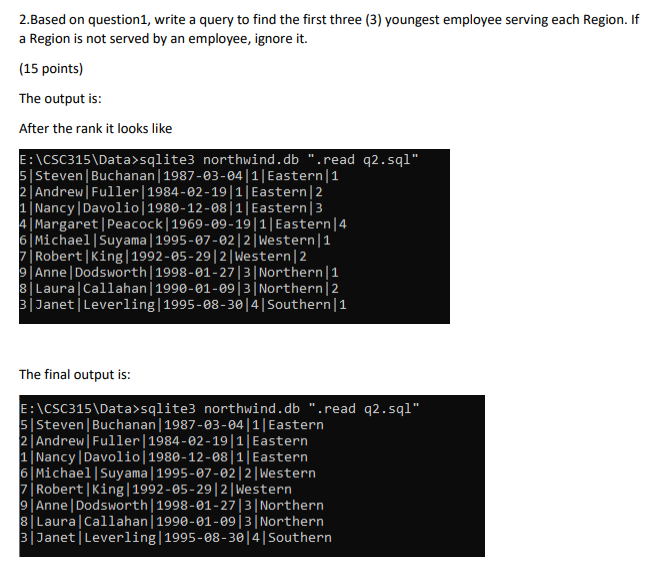 Solved 1. Write an SQL query to list EmployeelD, firs name, | Chegg.com