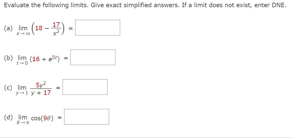 Solved Evaluate the following limits. Give exact simplified | Chegg.com