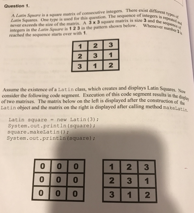 Solved Question 1 A Latin Square is a square matrix of | Chegg.com
