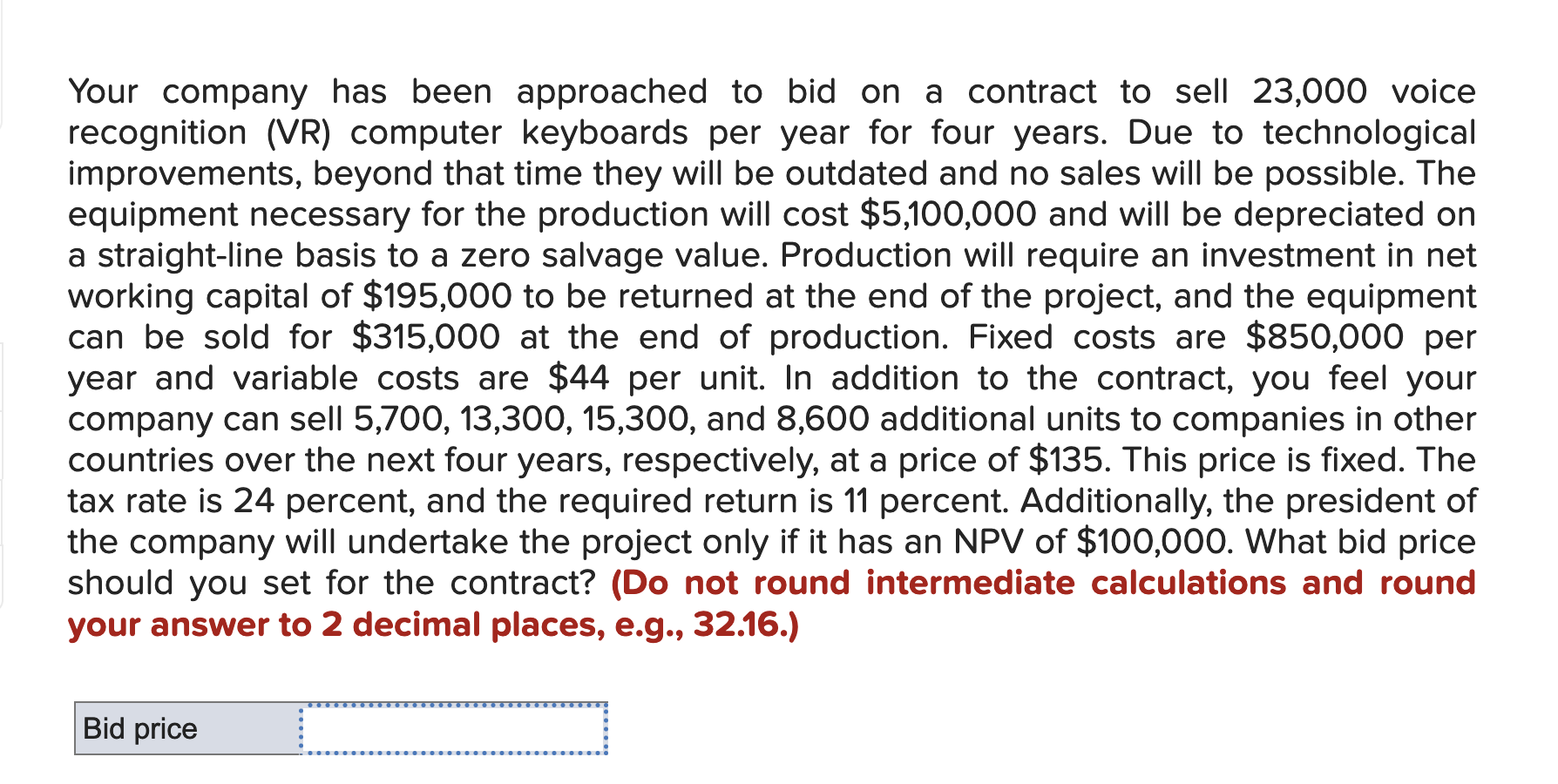 Solved Your company has been approached to bid on a contract | Chegg.com