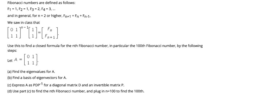Solved Fibonacci numbers are defined as follows: F1 -1,F2-1, | Chegg.com