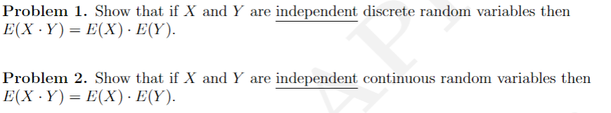 Solved Problem 1. Show that if X and Y are independent | Chegg.com