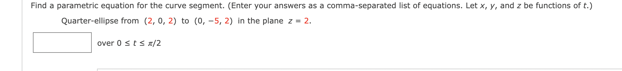 Solved Find a parametric equation for the curve segment. | Chegg.com