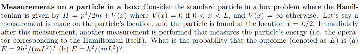 [Solved]: Measurements on a particle in a box: Consider th