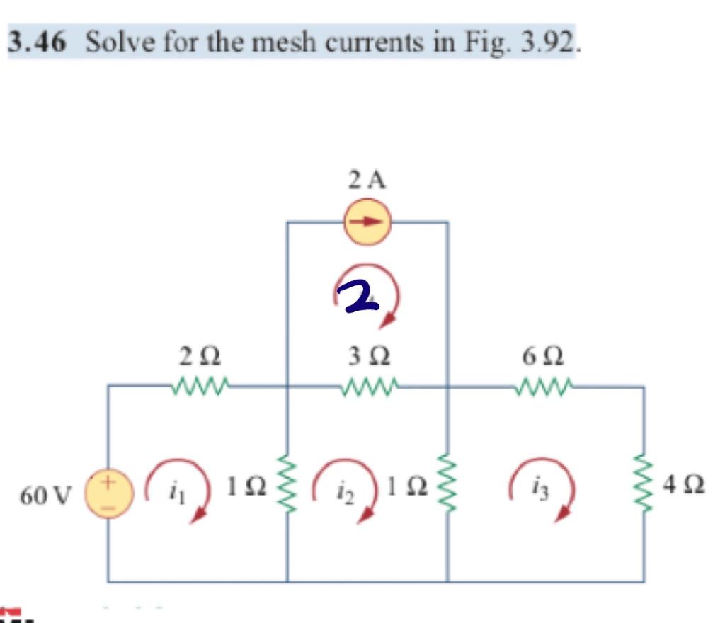 Solved 3.46 Solve for the mesh currents in Fig. 3.92.Nodal | Chegg.com